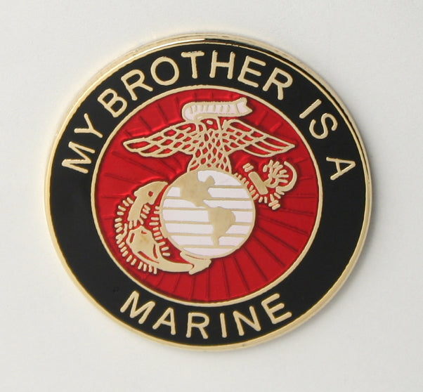 My Brother is A Marine with U.S. Marine Corps Crest Round Lapel Pin ...